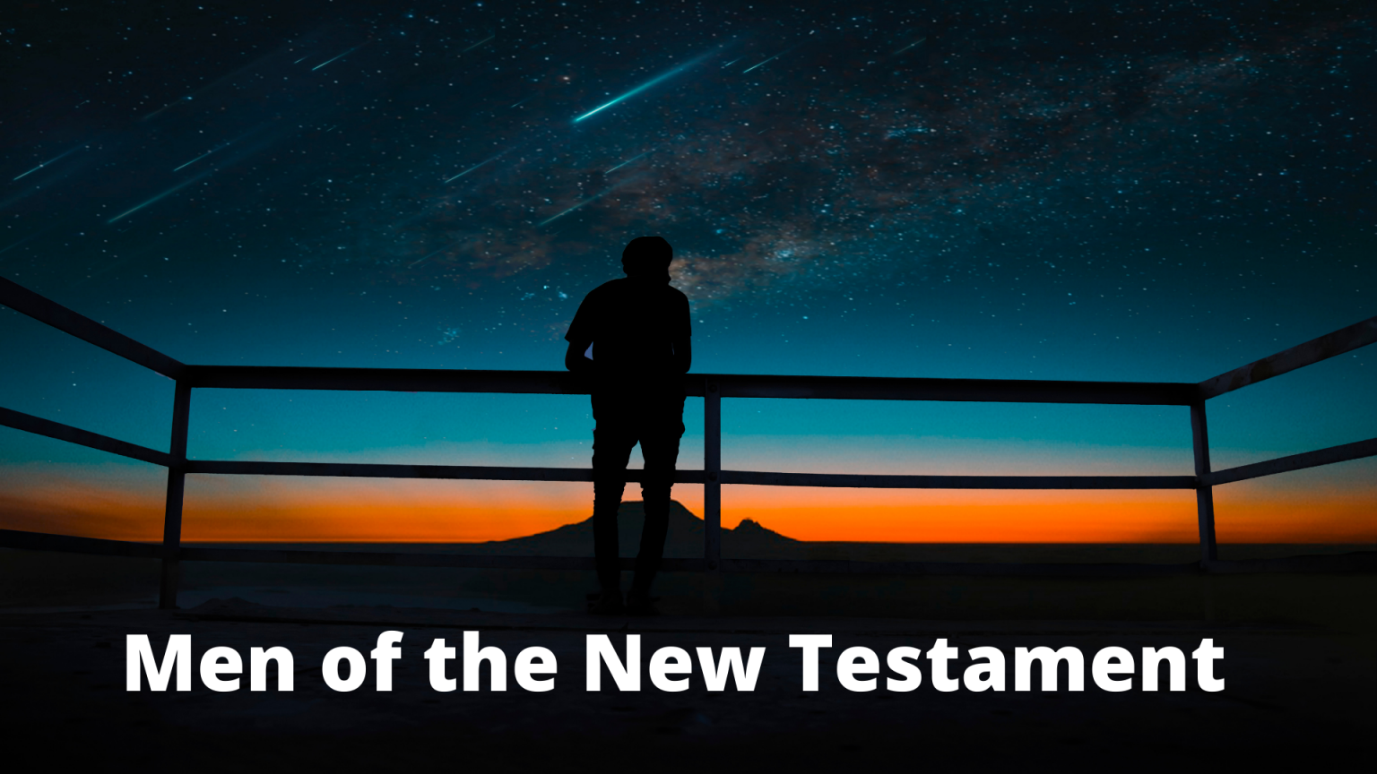 Men of the New Testament - Preachers Corner