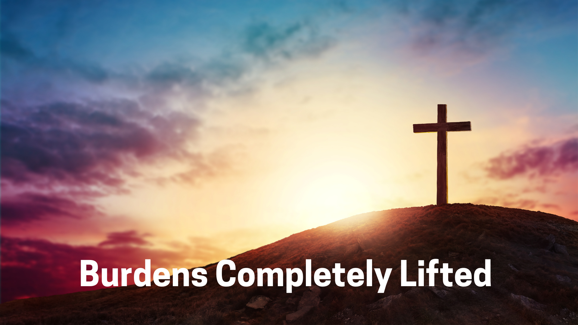 Burdens Completely Lifted - Preachers Corner