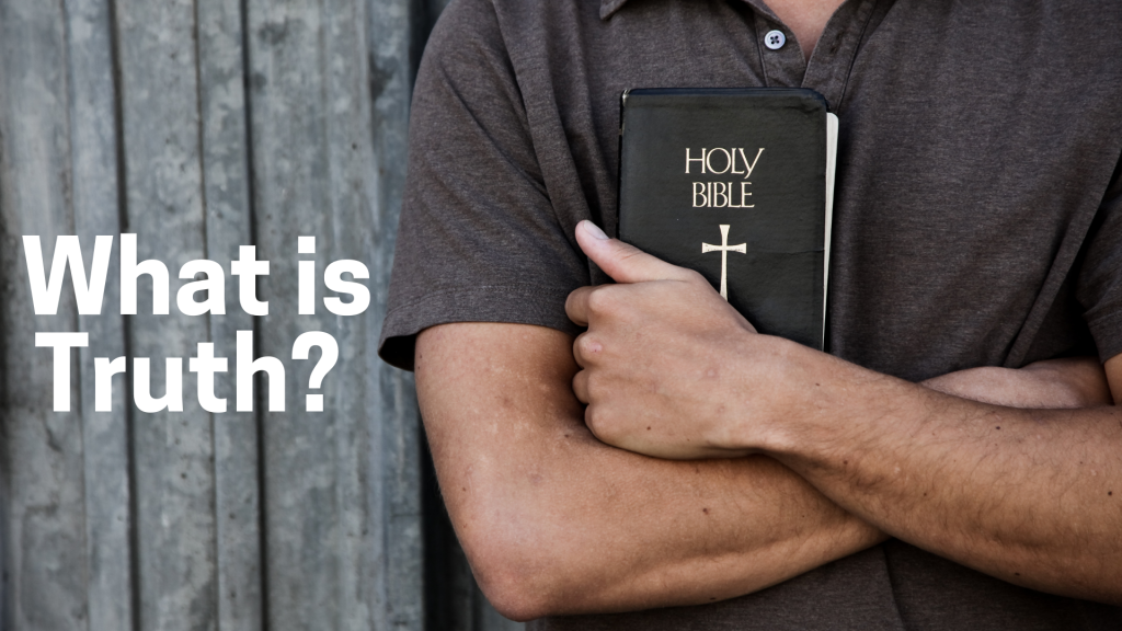 What is Truth? - Preachers Corner