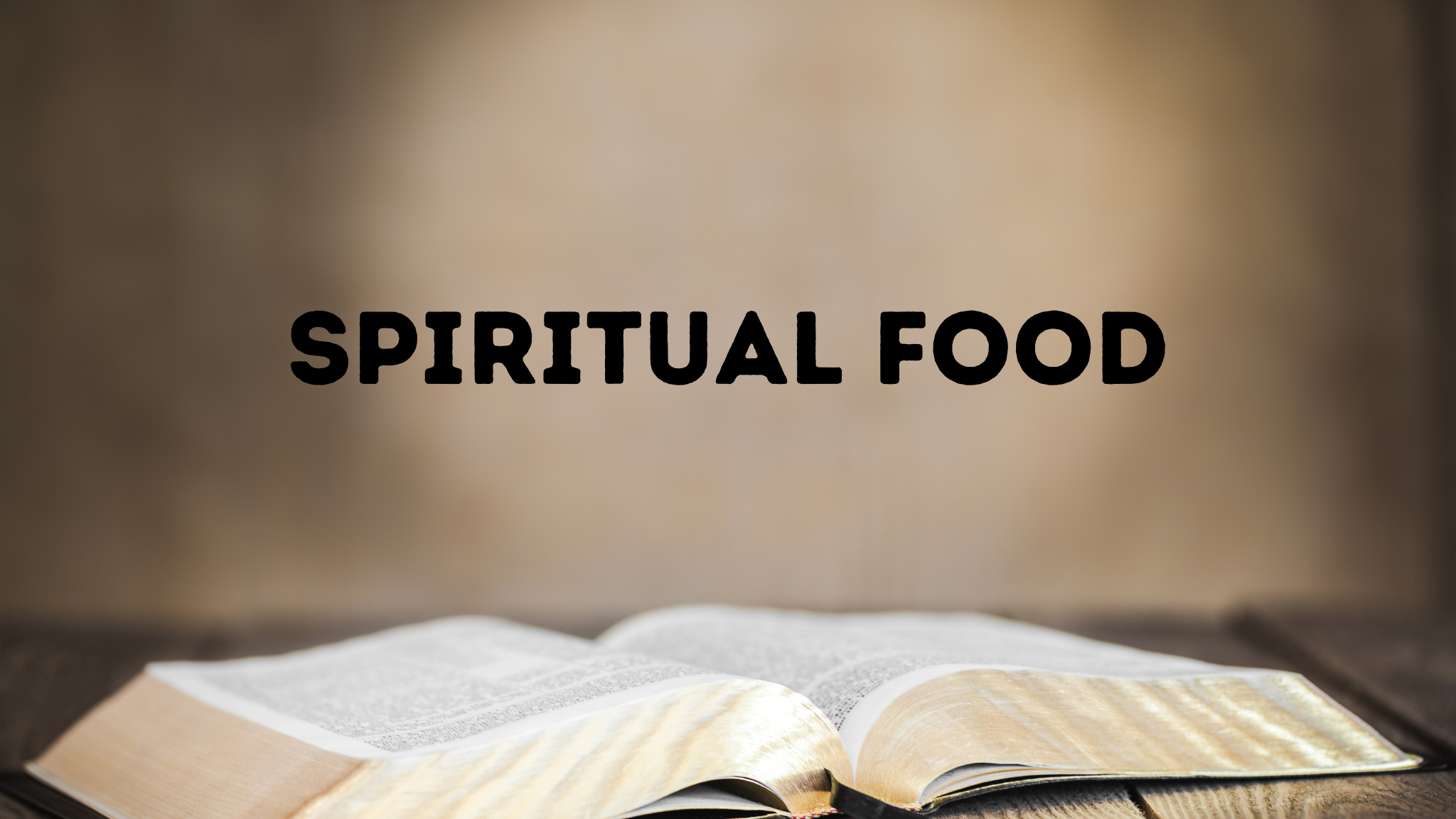 Spiritual Food - Preachers Corner