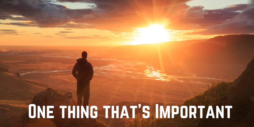 One thing that's Important - Preachers Corner