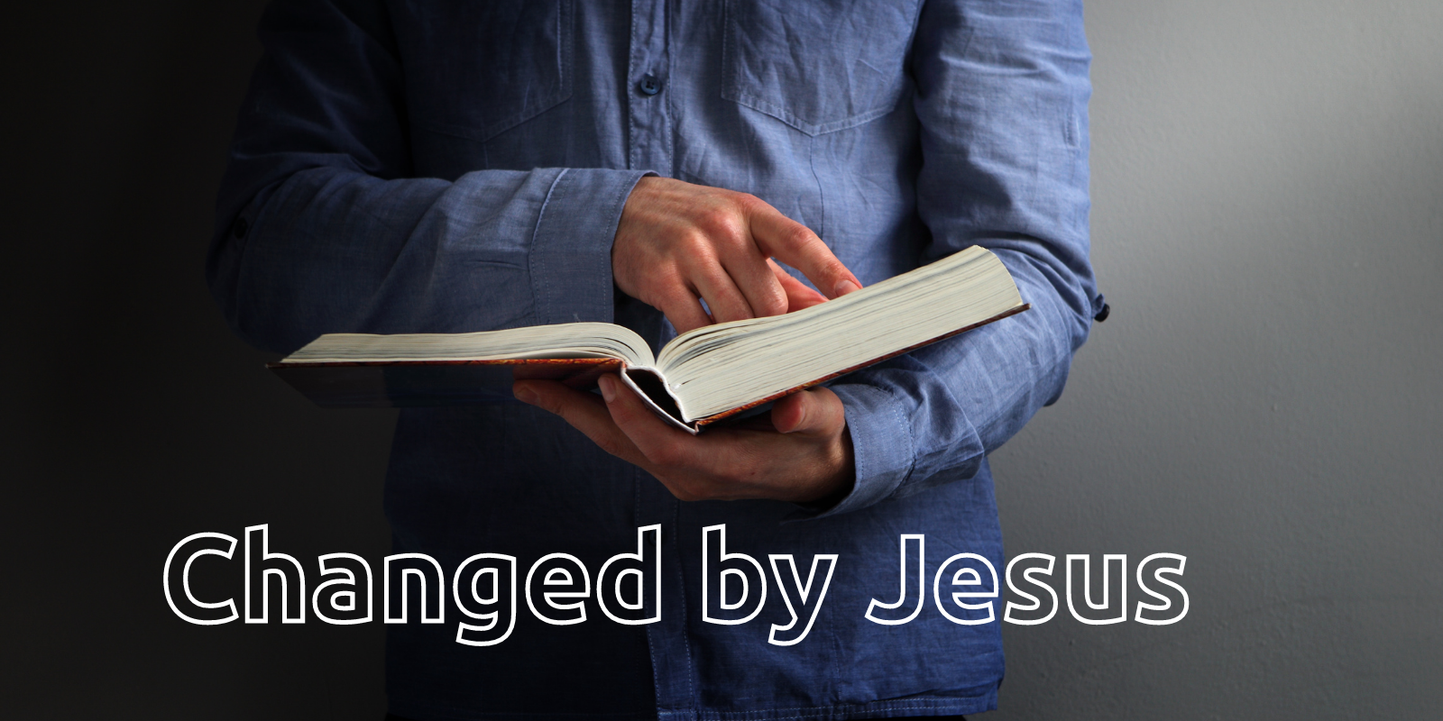 Changed by Jesus - Preachers Corner