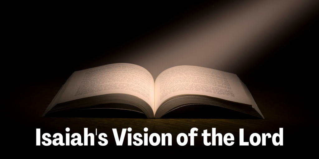 Isaiah's Vision of the Lord - Preachers Corner