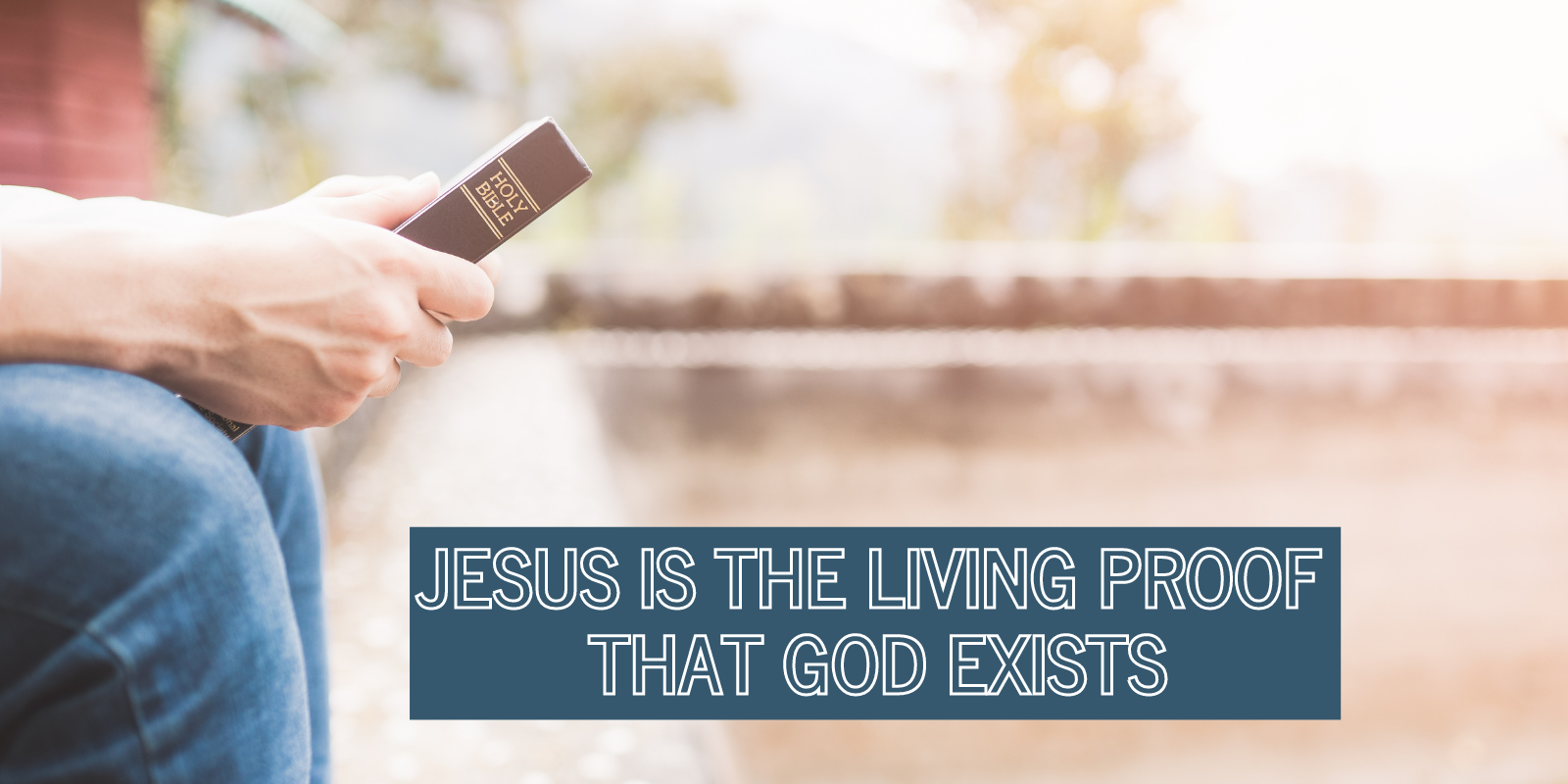 Jesus is the living proof that God Exists - Preachers Corner