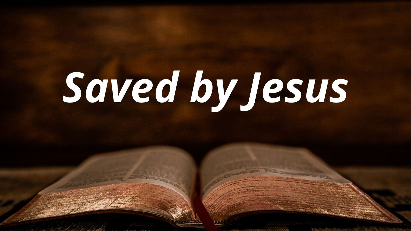 Saved By Christ