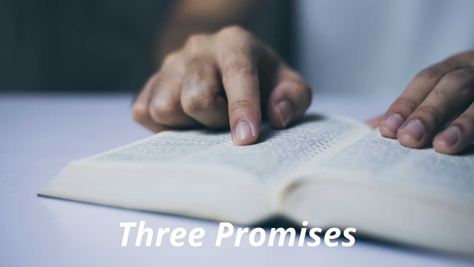Three Promises - Preachers Corner