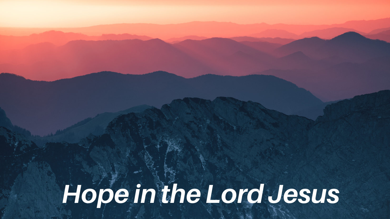 Hope in the Lord Jesus - Preachers Corner