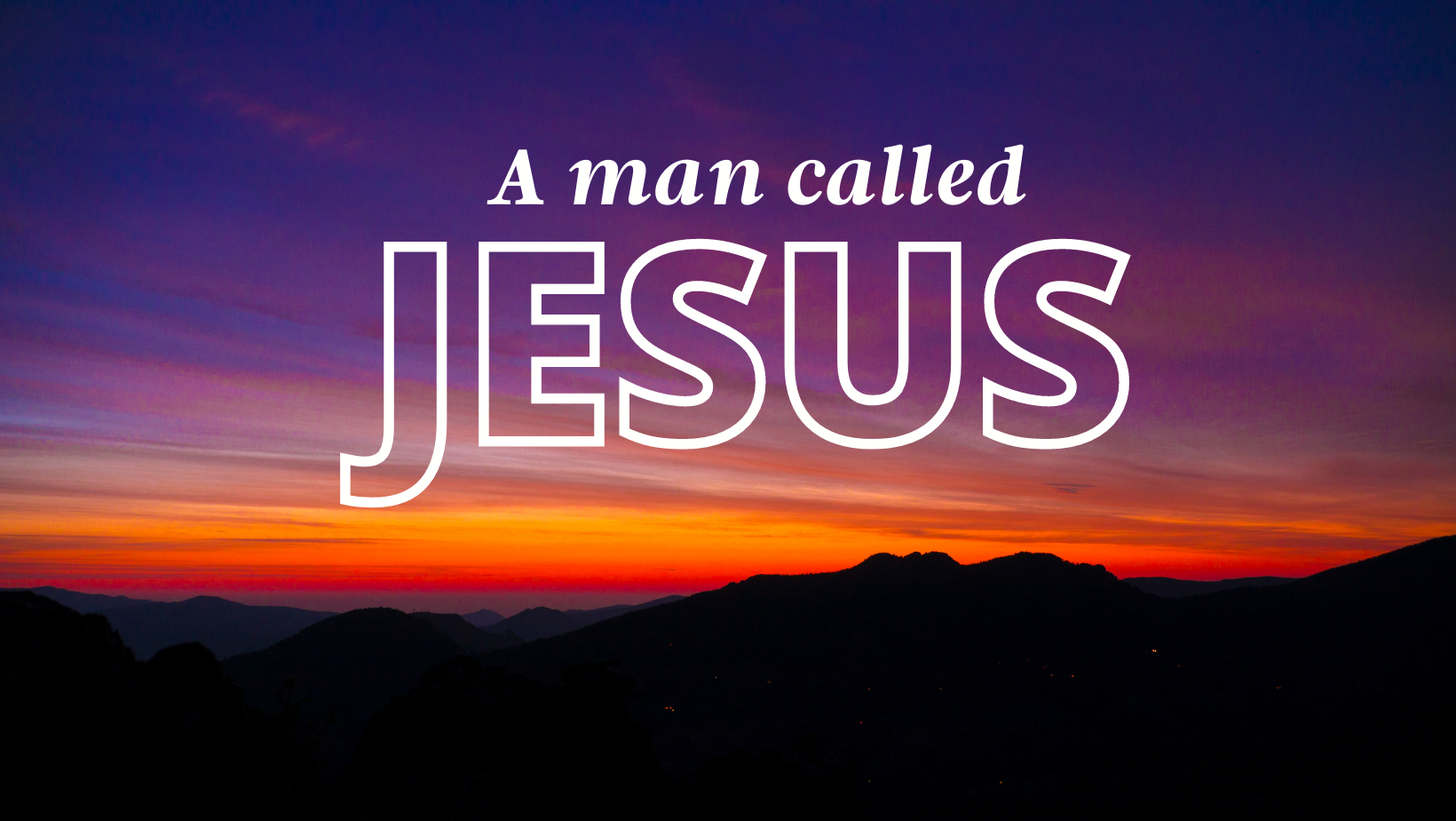 A man called Jesus - Preachers Corner