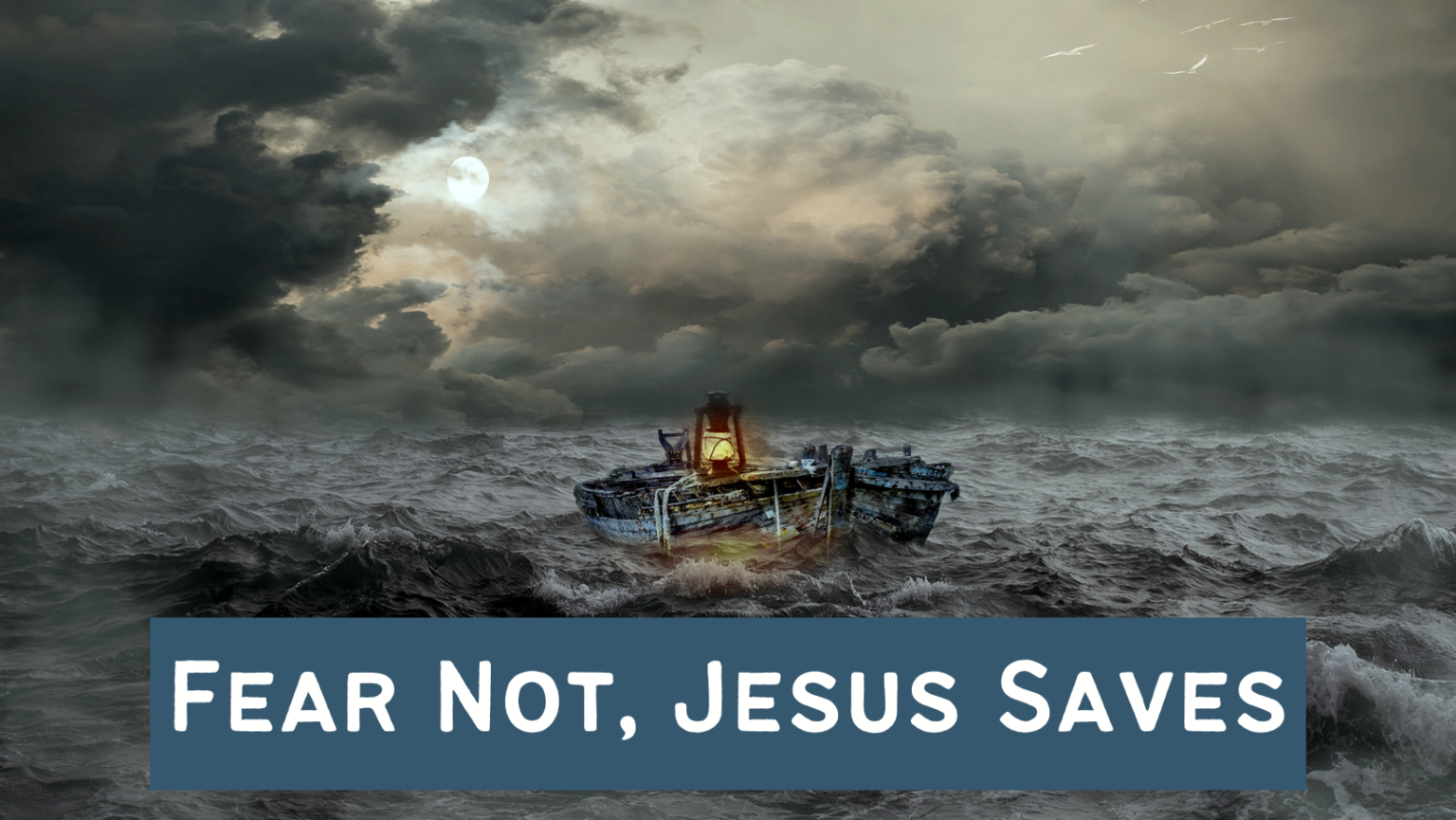 Fear Not, Jesus Saves - Preachers Corner