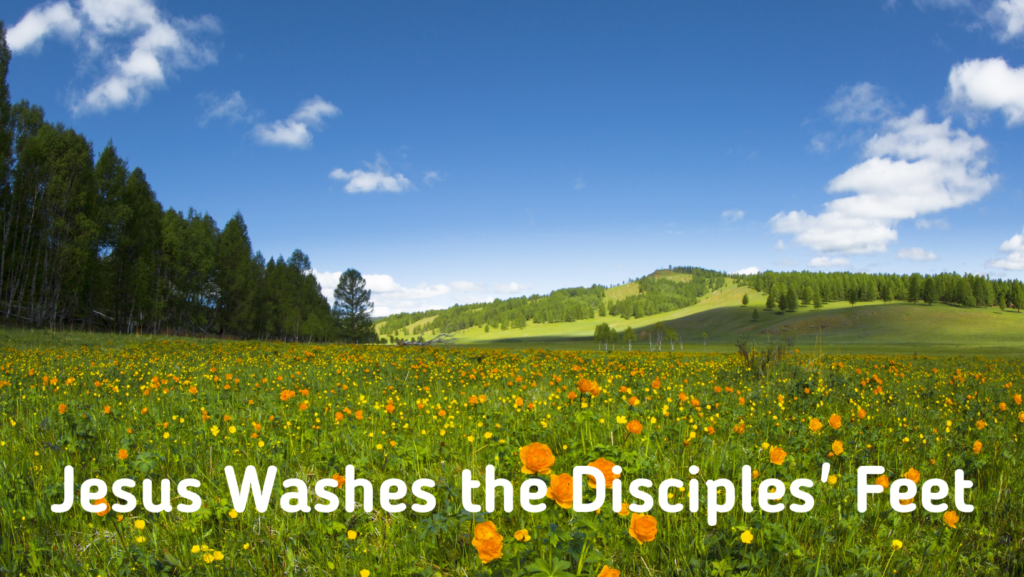 Jesus Washes the Disciples Feet - Preachers Corner