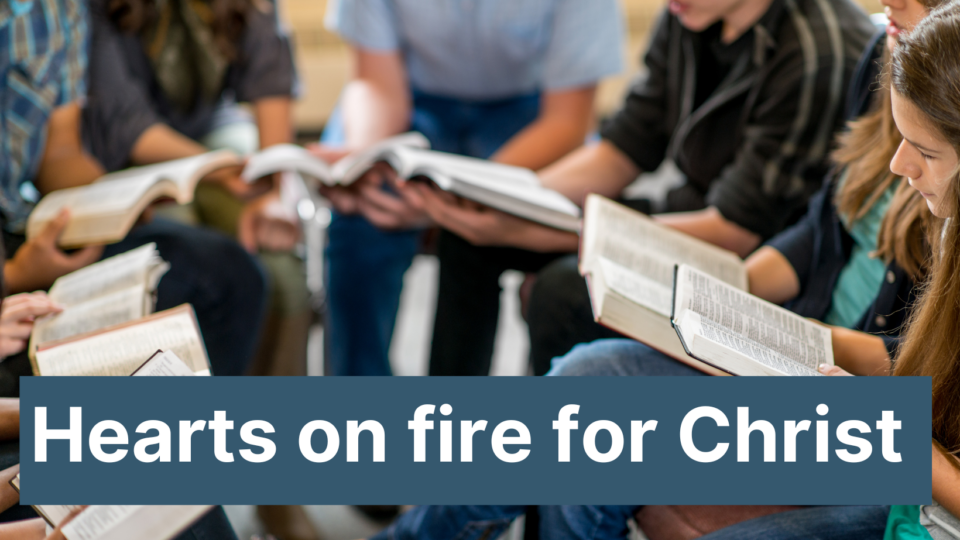 Hearts on fire for Christ - Preachers Corner