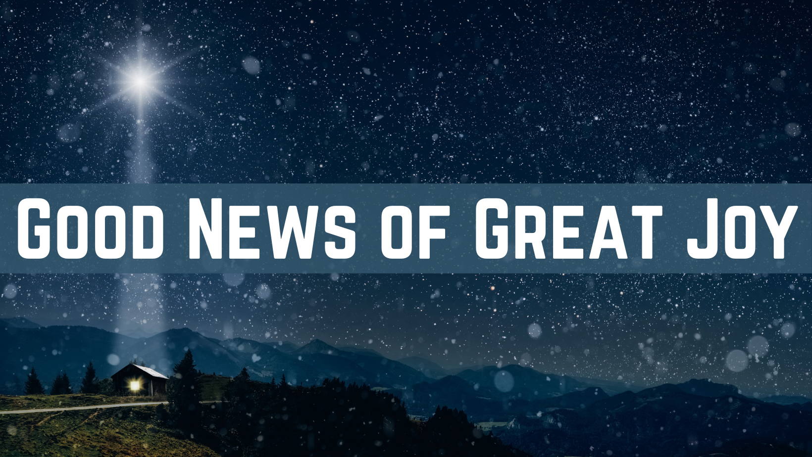 Good News of Great Joy - Preachers Corner