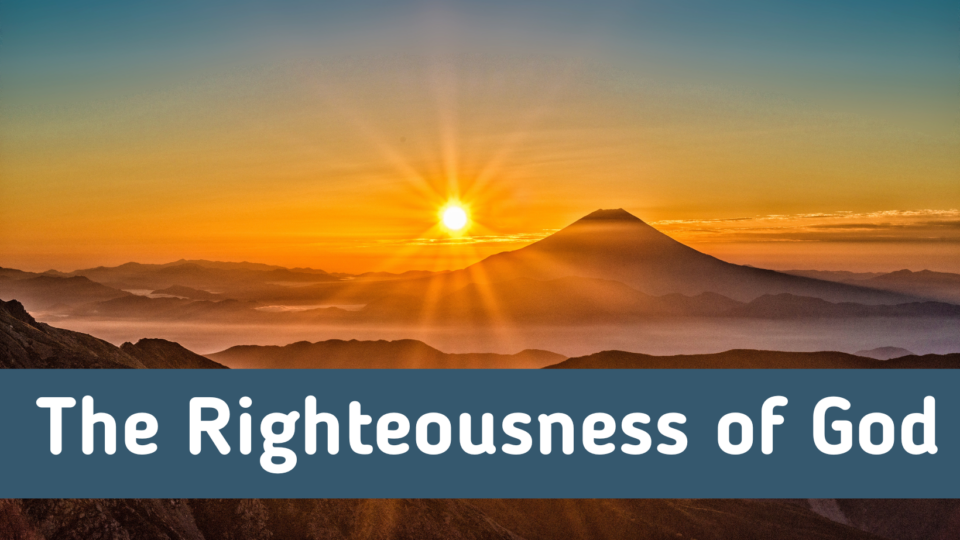 The Righteousness of God - Preachers Corner