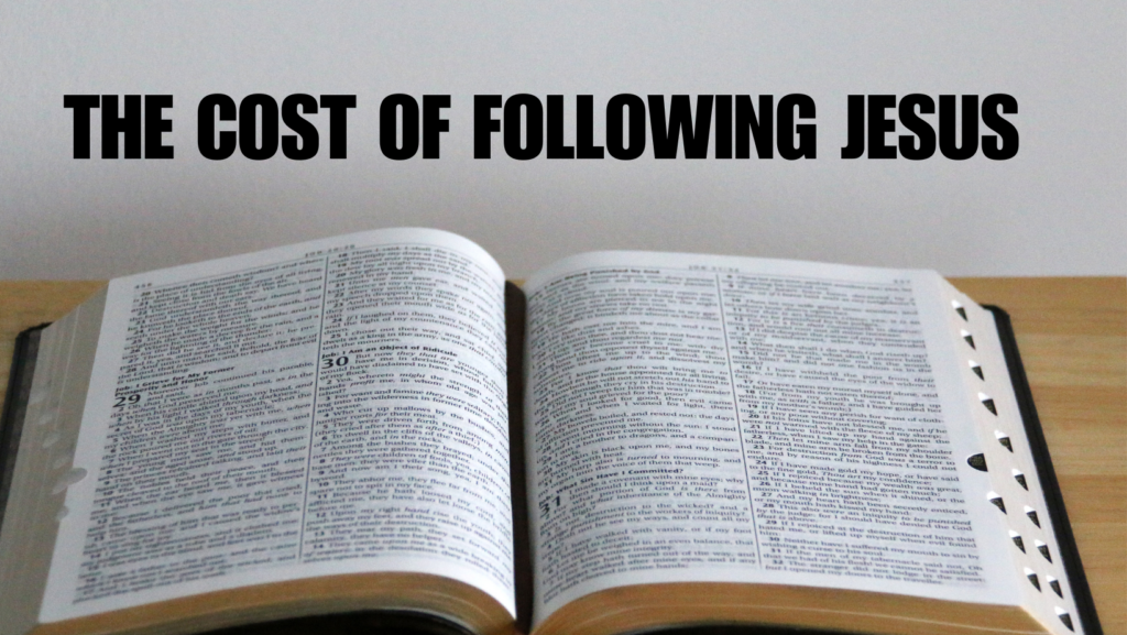The Cost of Following Jesus - Preachers Corner