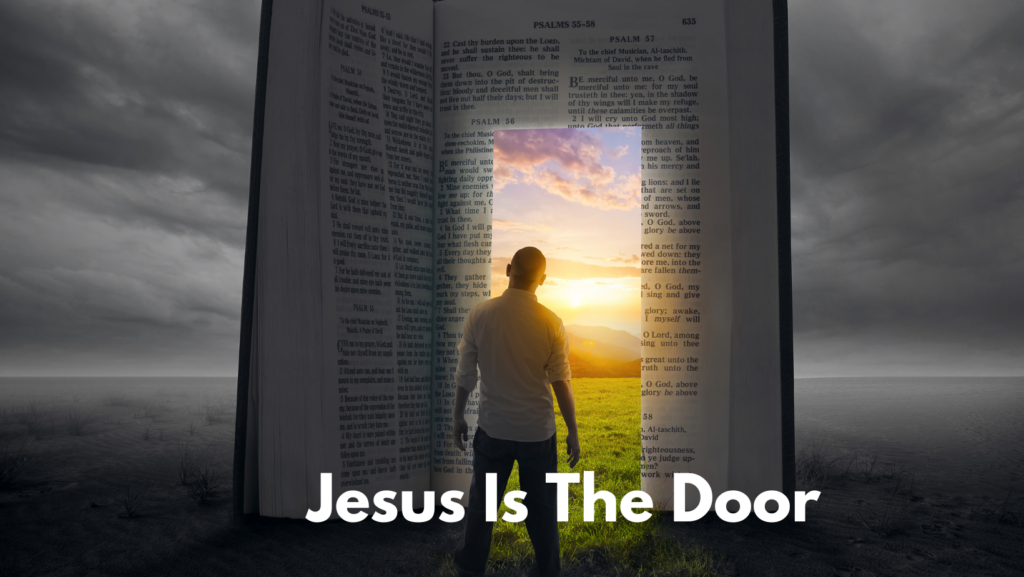 Jesus Is The Door - Preachers Corner