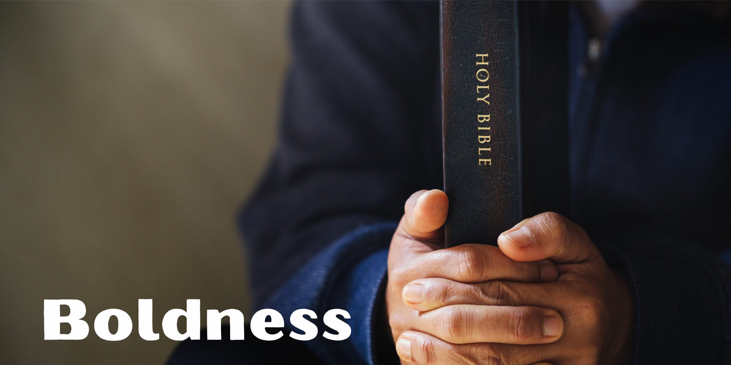 Boldness - Preachers Corner