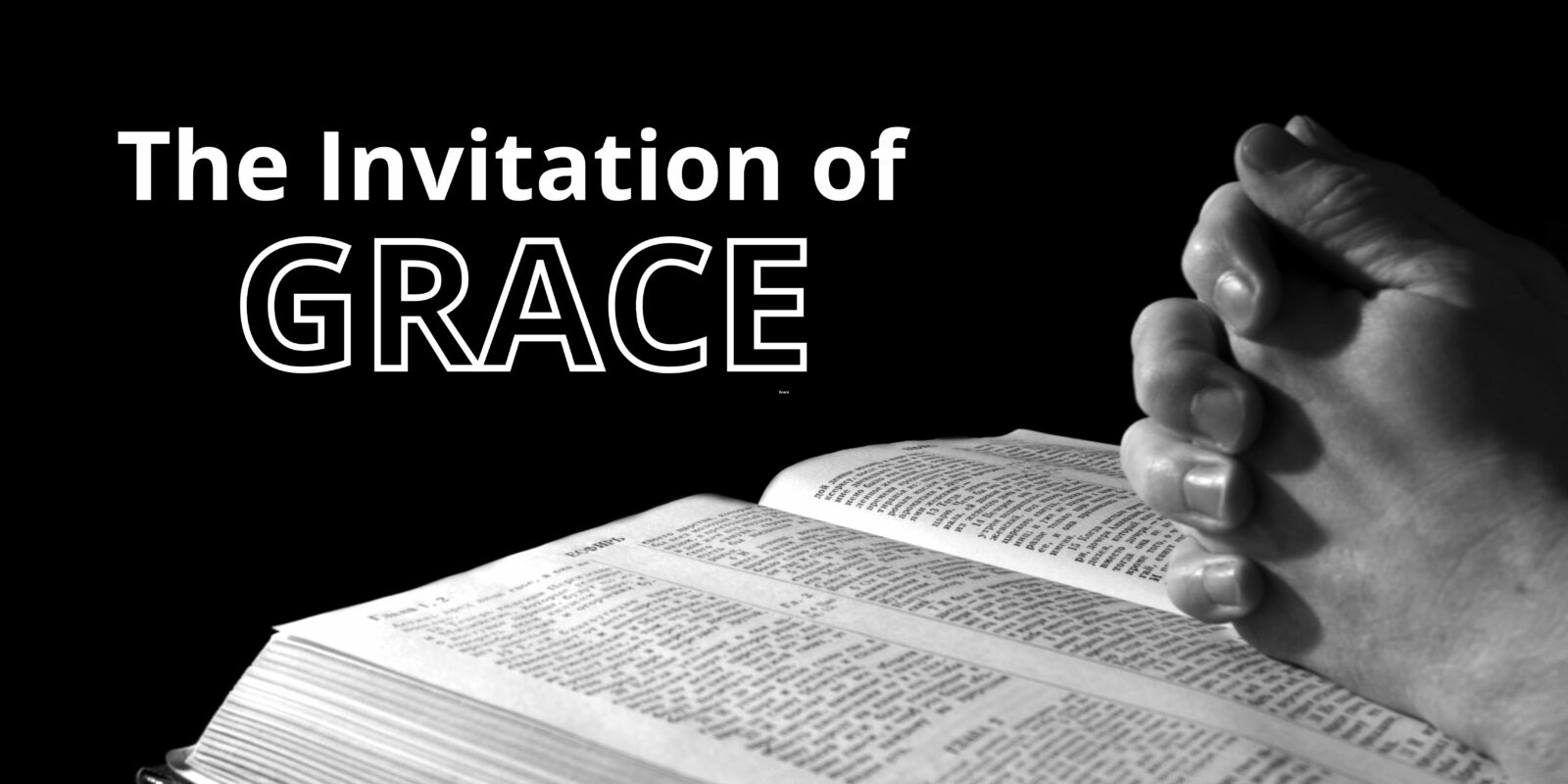 The Invitation of Grace - Preachers Corner