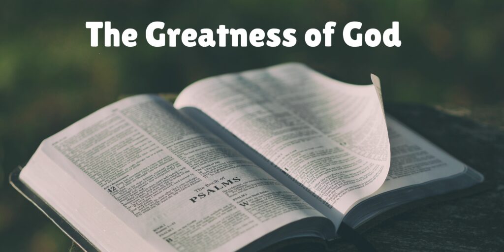 The Greatness of God - Preachers Corner