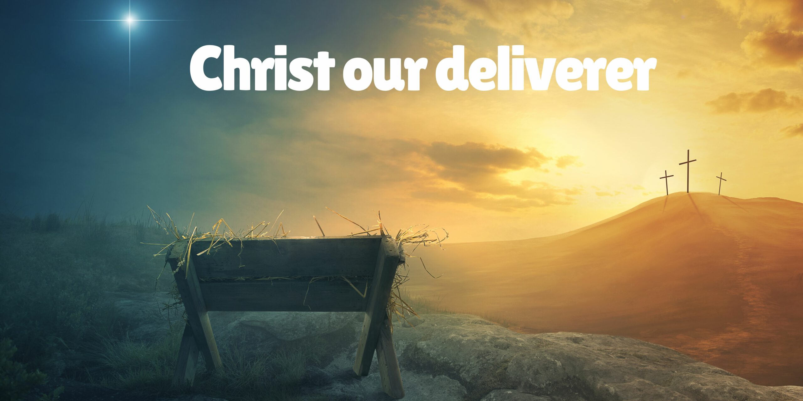Christ our deliverer - Preachers Corner