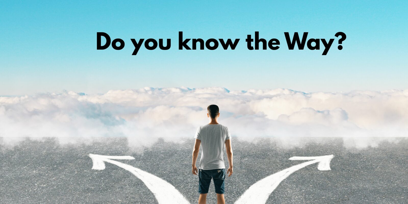 Do you know the Way? - Preachers Corner