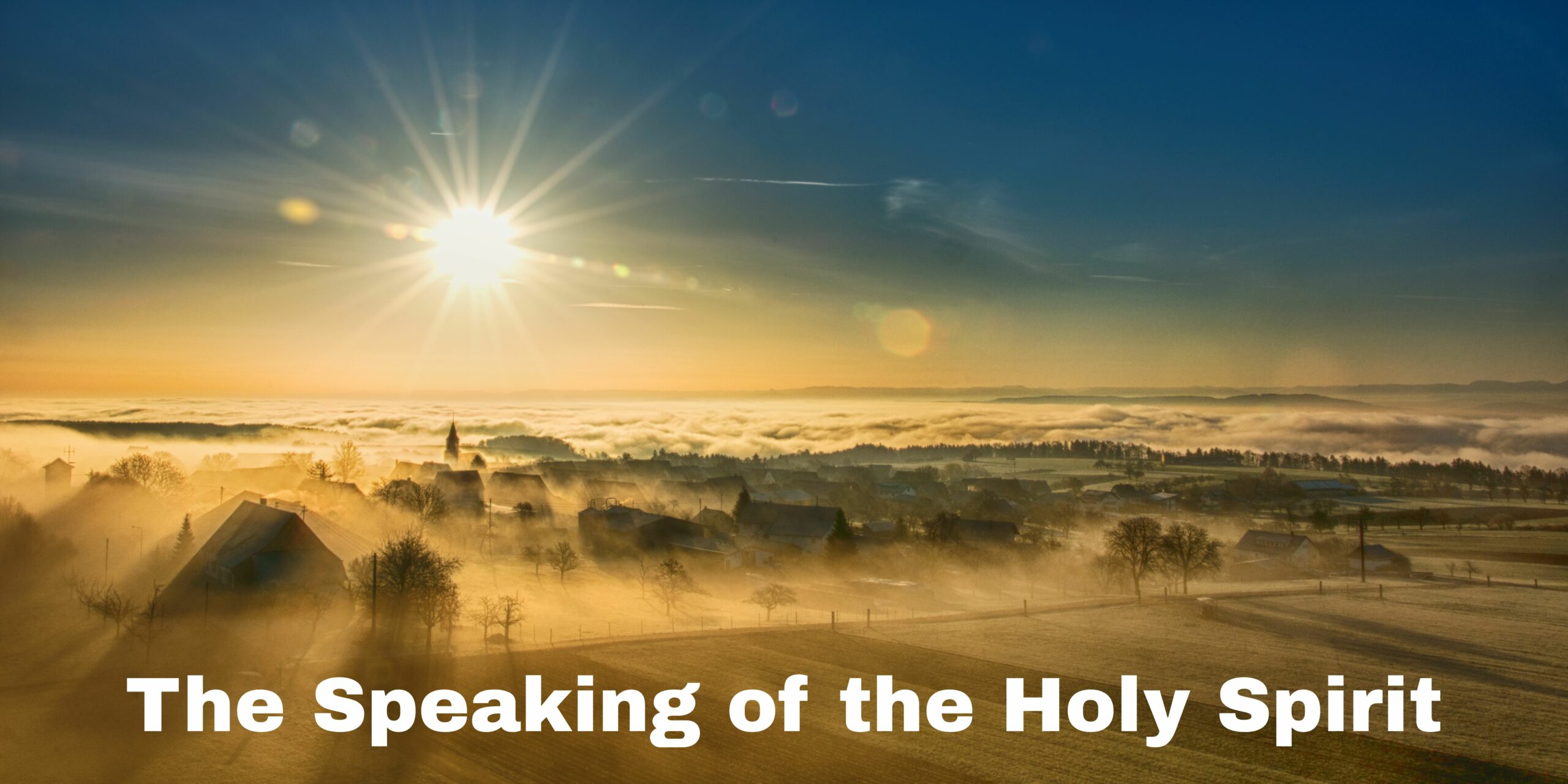 The Speaking of the Holy Spirit - Preachers Corner