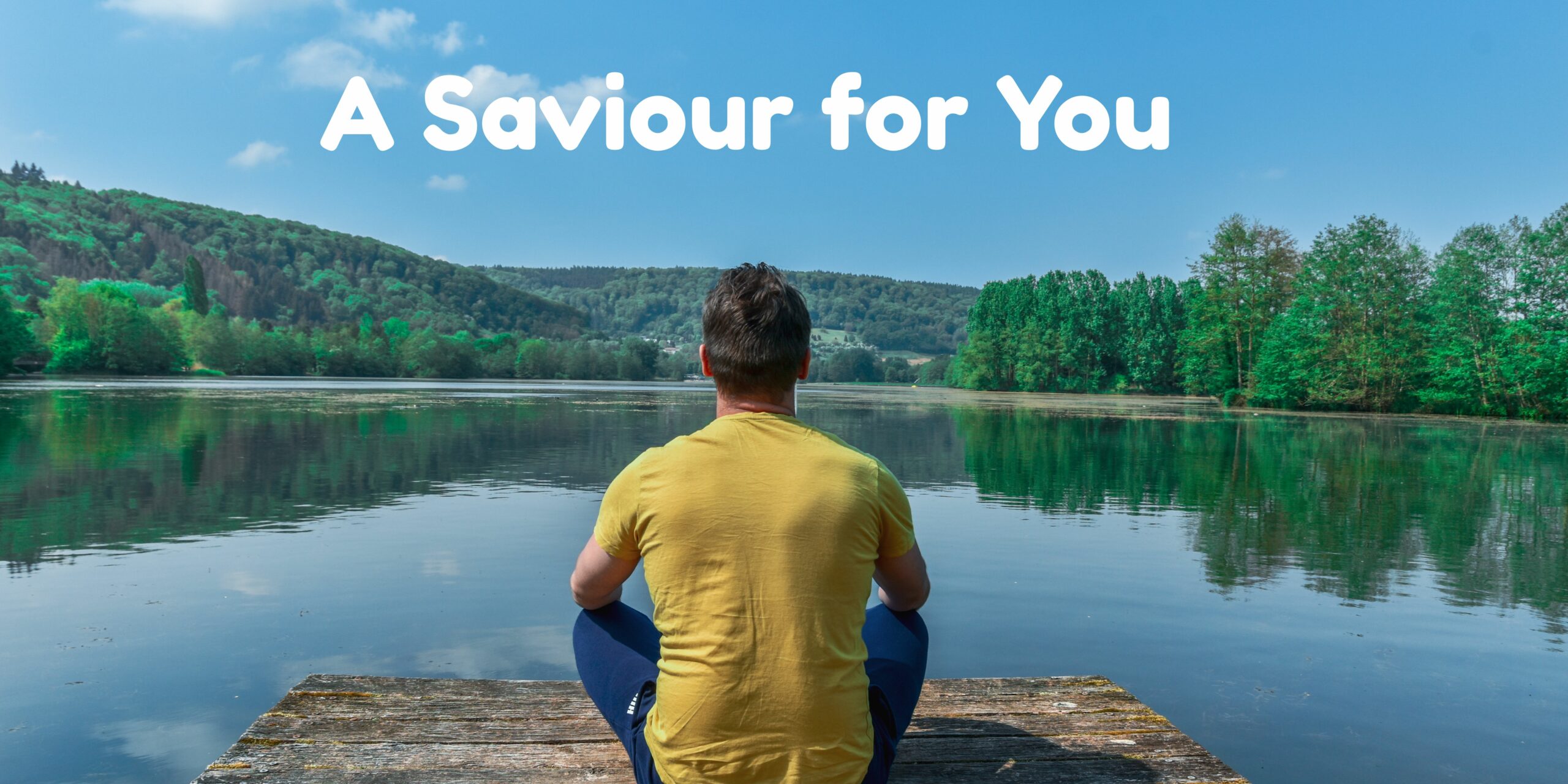 A Saviour for You - Preachers Corner