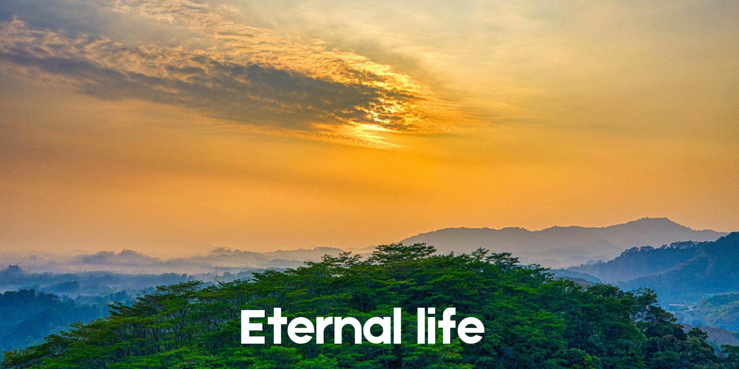 Eternal life - Preachers Corner